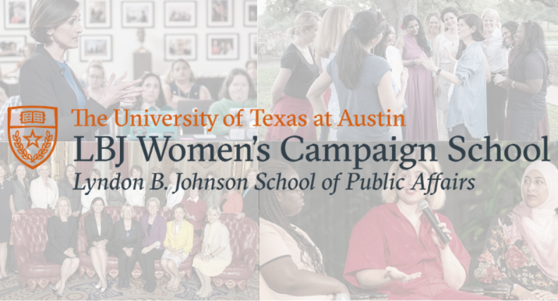 LBJ School launches inaugural bipartisan campaign school for women ...