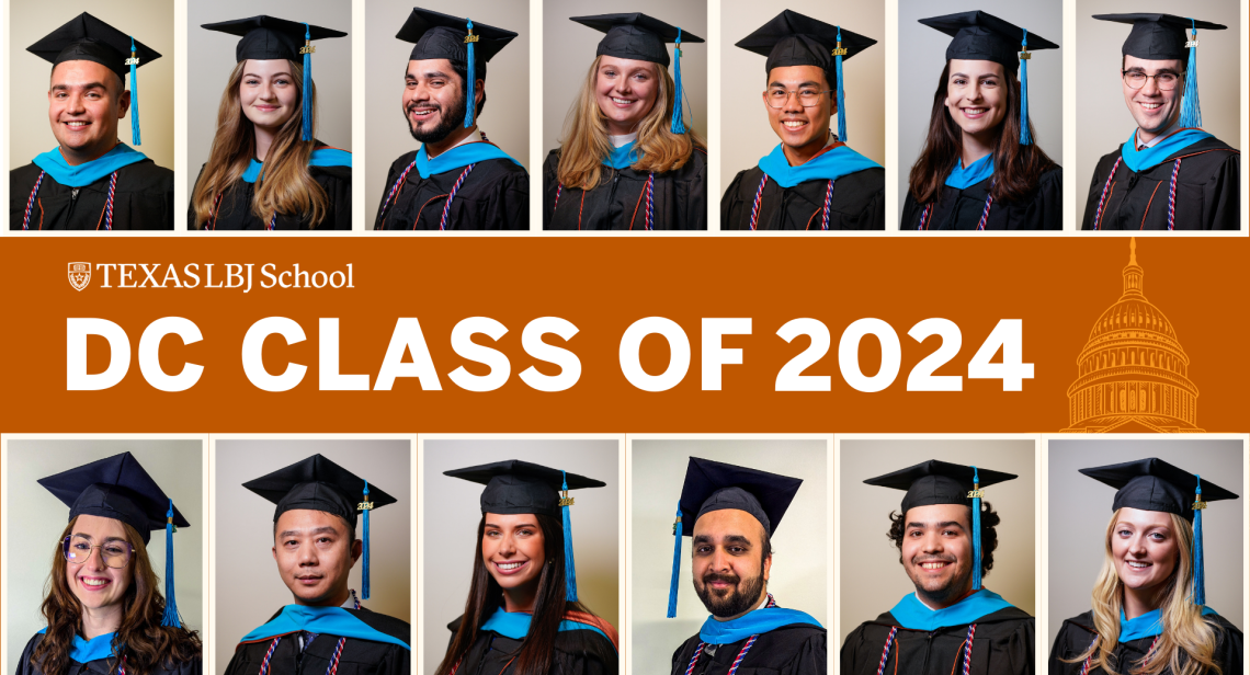 From UT Campus to Capitol Hill: Meet the 2024 LBJ DC Center Graduates ...